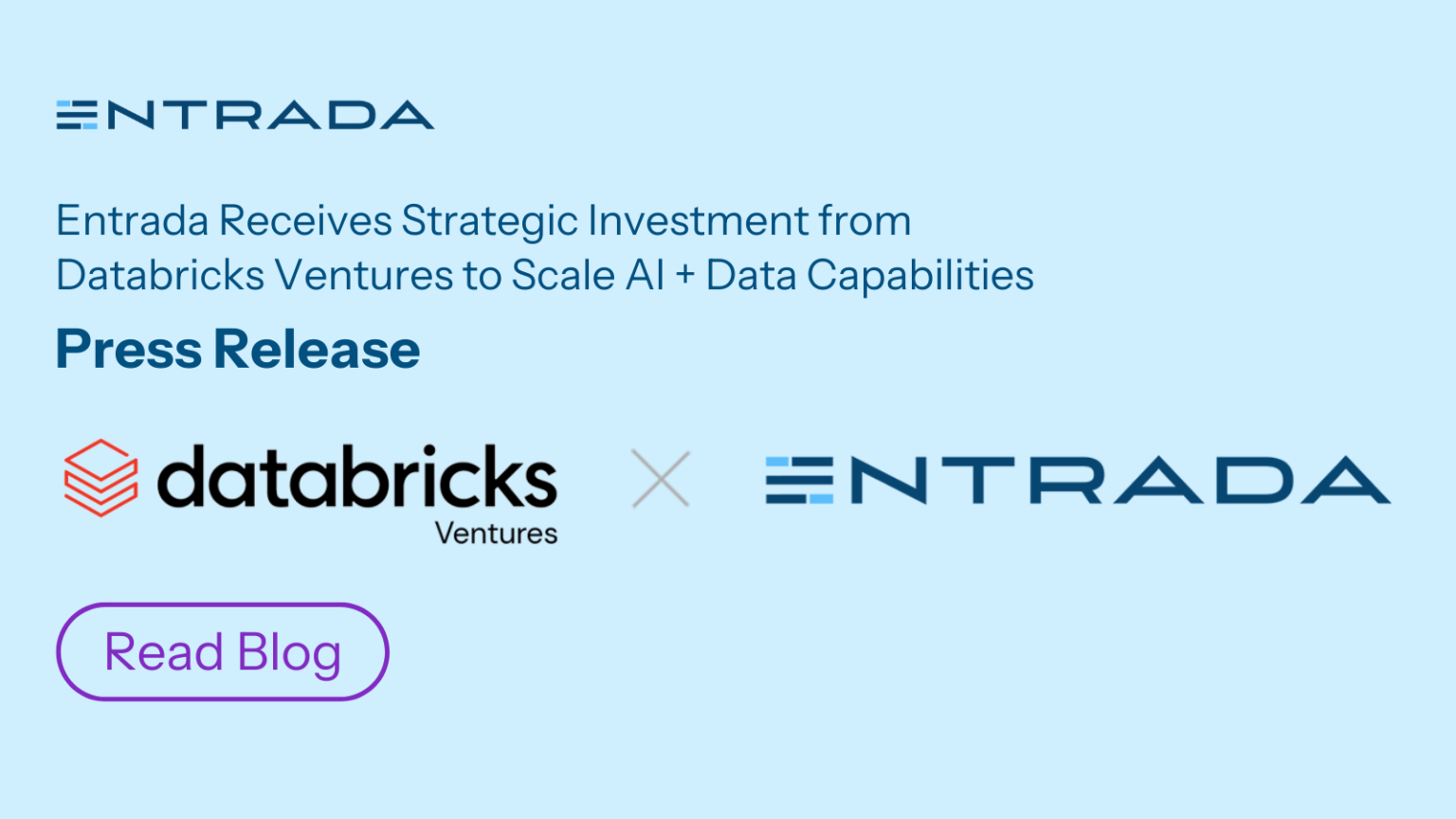 Entrada Secures Strategic Investment From Databricks Ventures To Scale ...