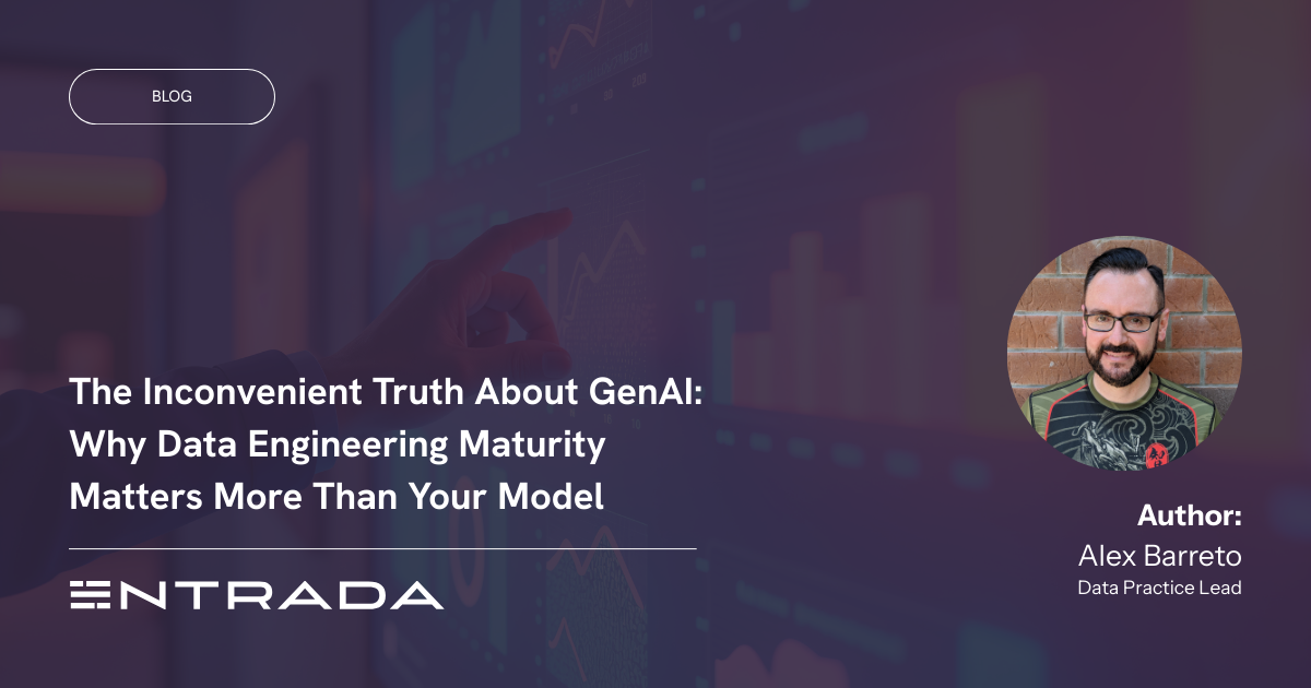 GenAI Truth: The Importance Of Data Engineering Maturity